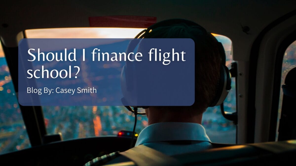 Financing Flight School: Is It Worth It?